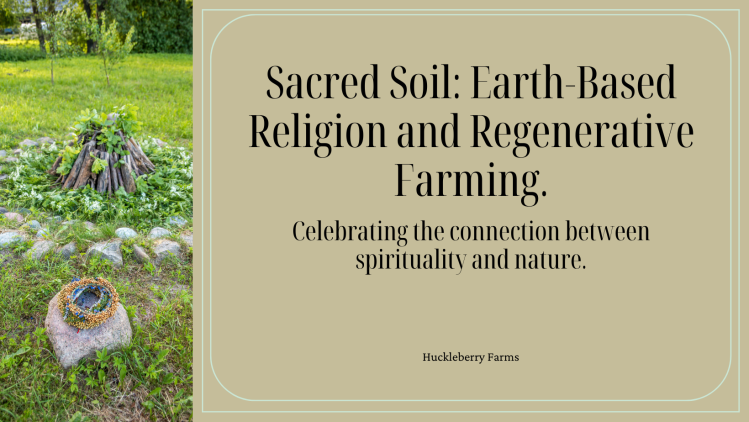 Sacred Soil: Exploring the Symbiotic Relationship Between Earth-Based ...