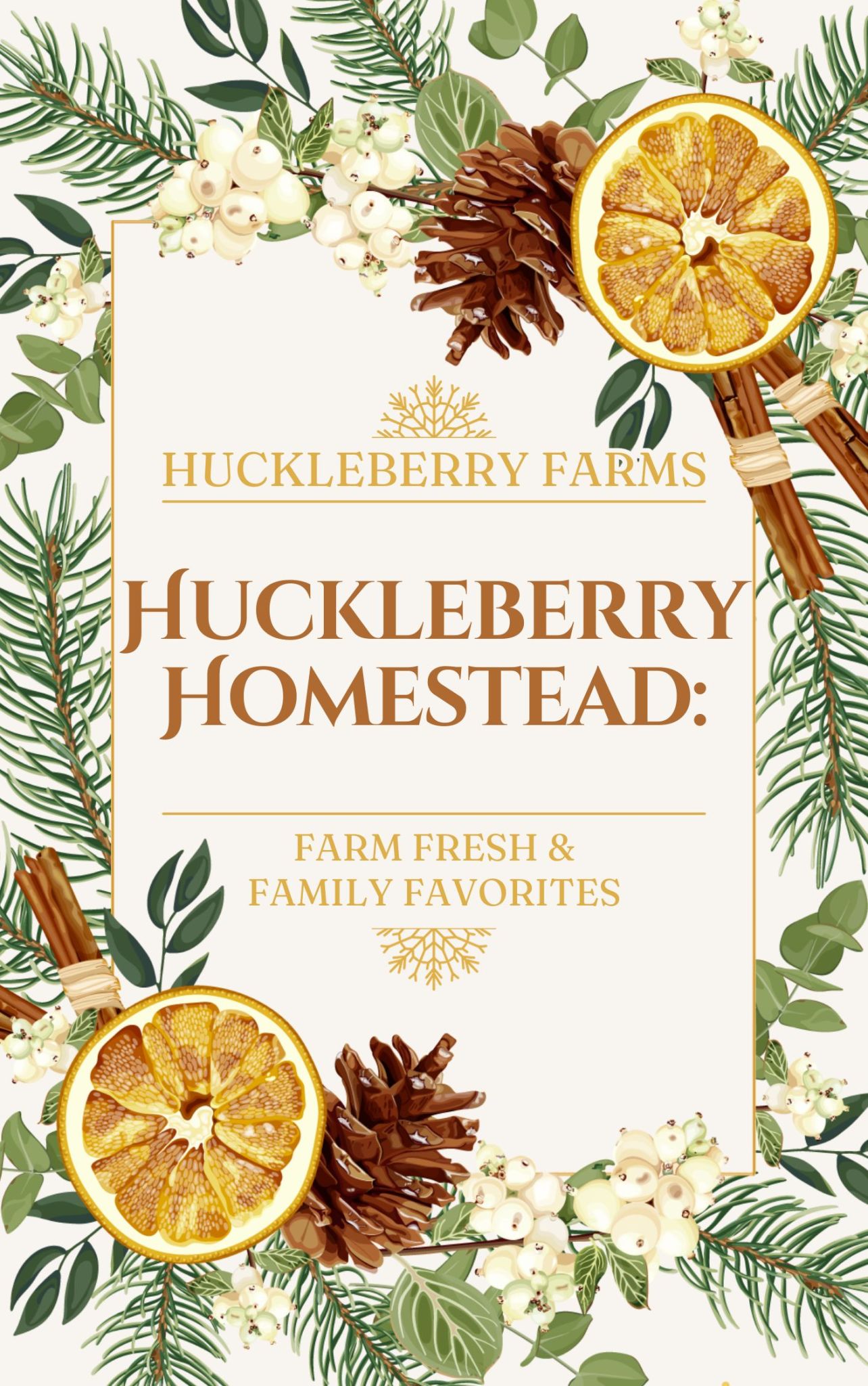 Huckleberry Farms – Eat Local. Live Wholesome. Cherish Traditions.